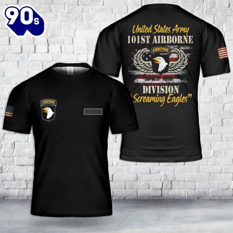 Custom Name US Army 101st Airborne Division Screaming Eagle T-Shirt 3D - Musicdope90s